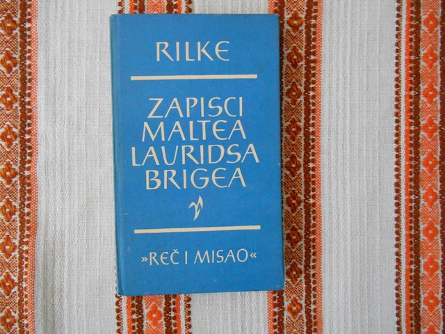 Rilke - Zapisci Maltea Lauridsa Brigea