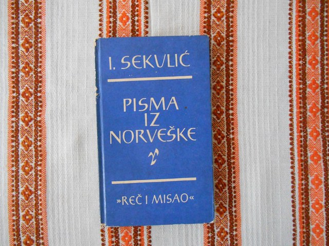 Isidora Sekulić - Pisma iz Norveške
