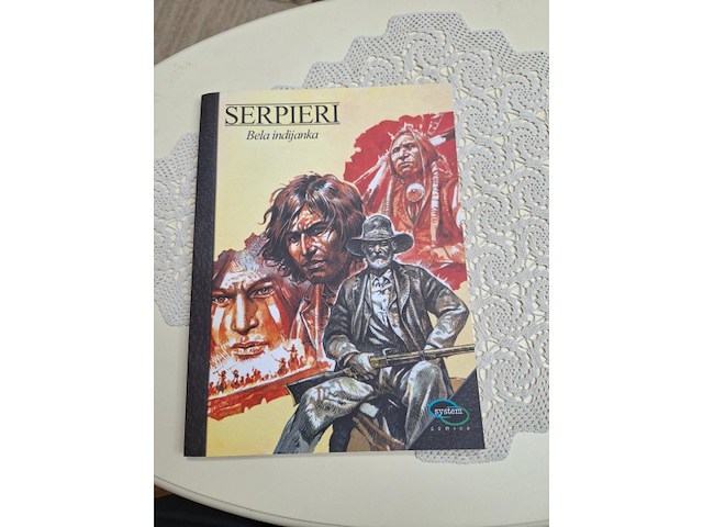 Serpieri - Bela indijanka, System Comics