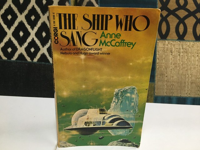 The Ship who Sang  Anne McCaffrey