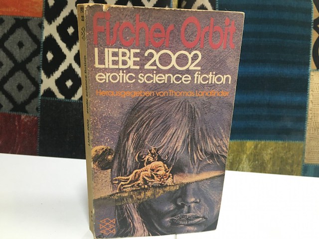 Liebe 2002 erotic science fiction Thomas Landfinder