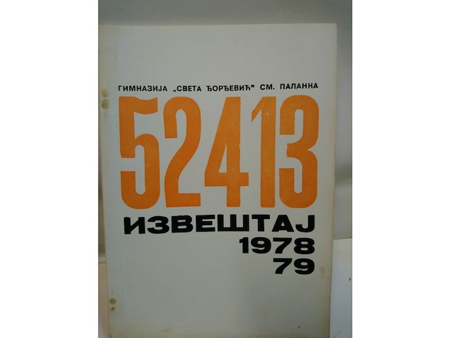 Gimnazija Sveta Đorđević-Sm. Palanka-Izveštaj 1978/79