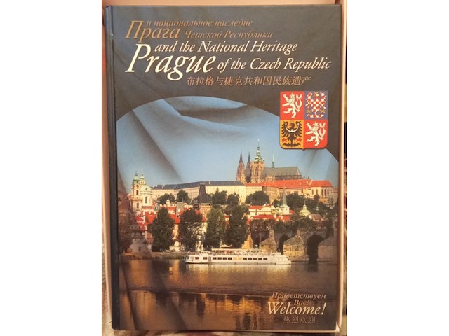 PRAGUE AND THE NATIONAL HERITAGE OF THE CZECH REPUBLIC