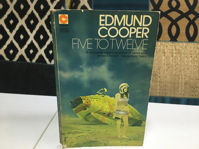 Five to Twelve  Edmund Cooper