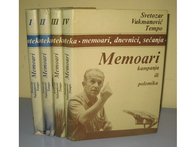 MEMOARI I - IV Svetozar Vukmanović Tempo