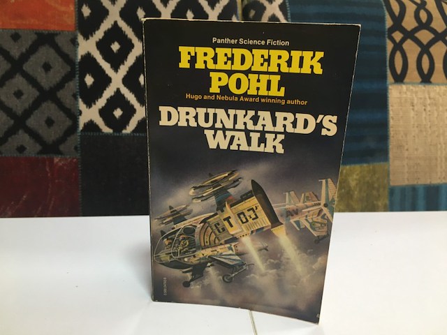 Drunkard`s Walk  Frederik Pohl
