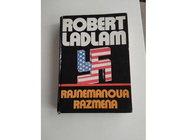 RAJNEMANOVA RAZMENA - Robert Ladlam
