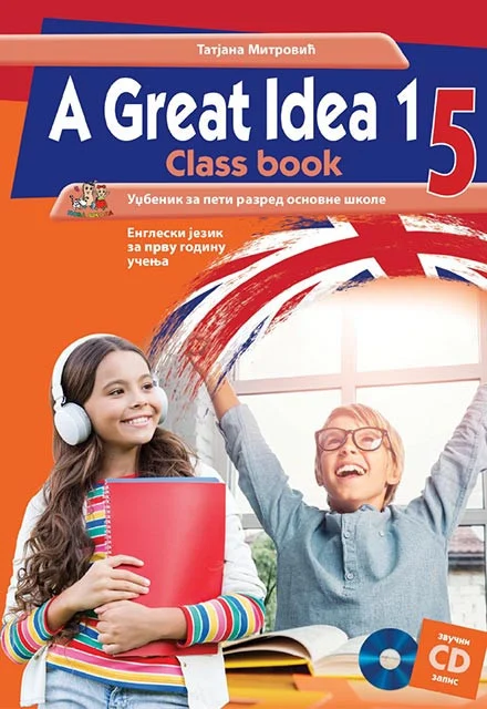 A Great Idea 1 - udžbenik iz engleskog jezika - Nova Škola
