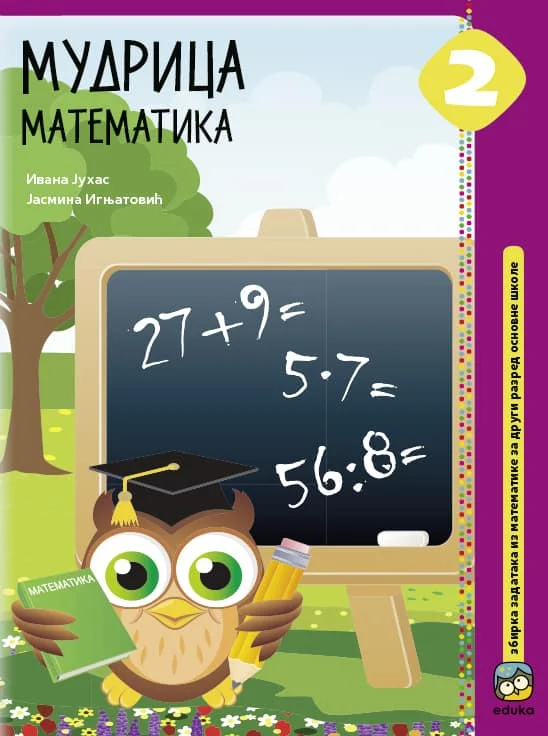 Mudrica 2 - zbirka zadataka iz matematike - Eduka