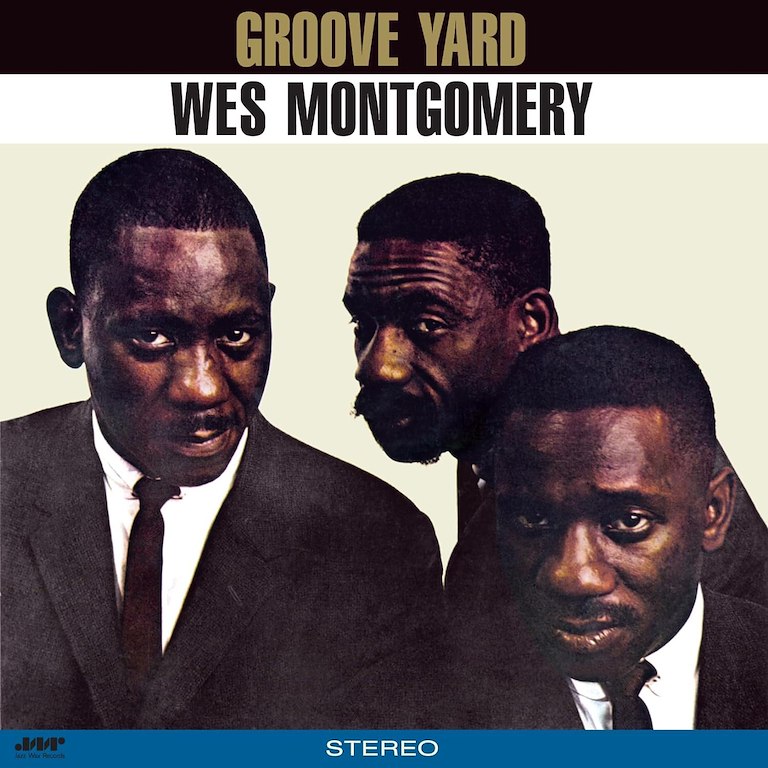 MONTGOMERY, WES – GROOVE YARD -HQ-