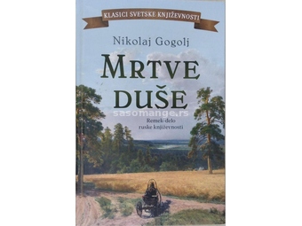 Mrtve duše Nikolaj Vasiljevič Gogolj