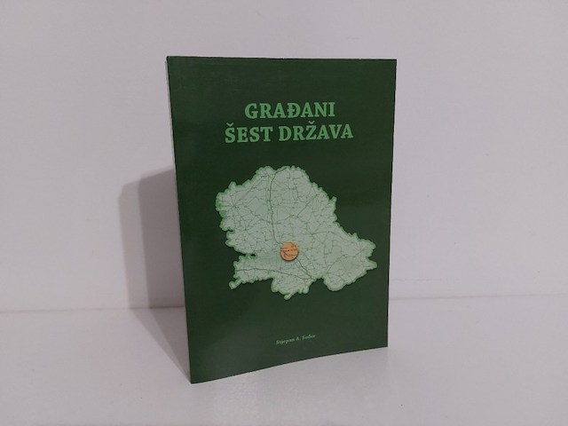 Građani šest država - Stjepan A. Seder