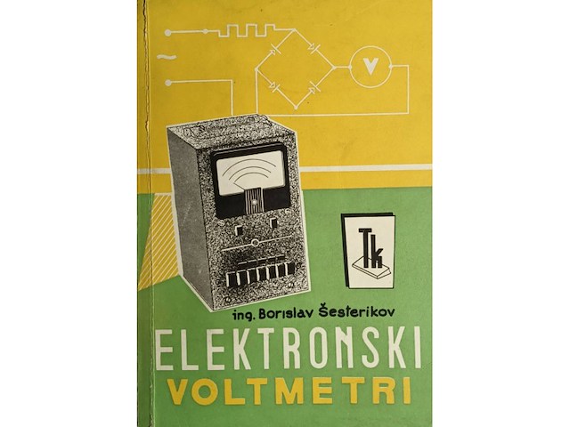 Elektronski voltmetri Borislav Šesterikov