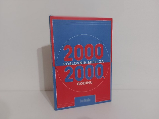 2000 poslovnih misli za 2000 godinu - Ivo Brailo