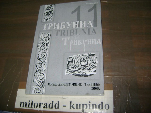 Tribunia 11 Muzej Hercegovine Trebinje 2005
