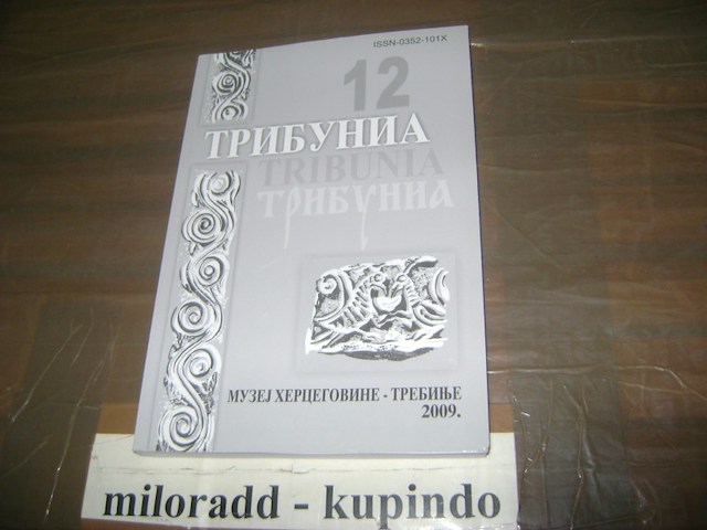 Tribunia 12 Muzej Hercegovine Trebinje 2009