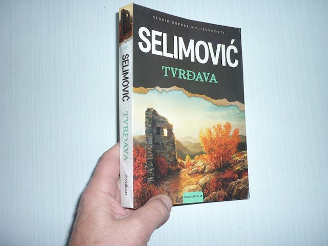 Meša Selimović TVRĐAVA