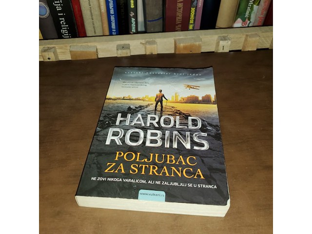 Harold Robins - Poljubac za stranca