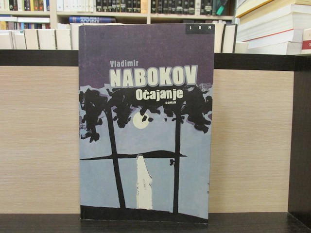 OČAJANJE - Vladimir Nabokov