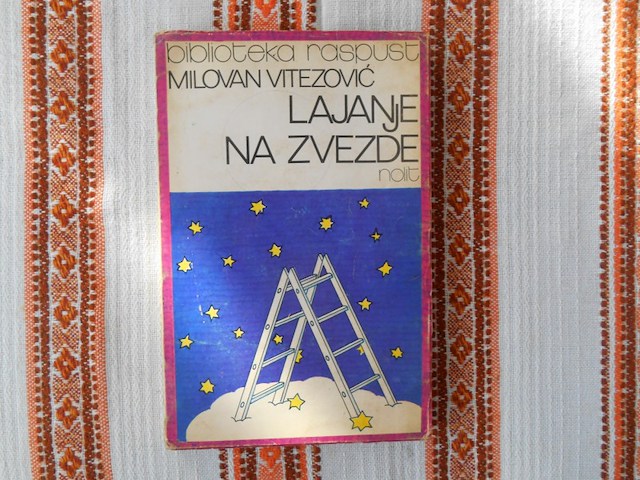 Milovan Vitezović - Lajanje na zvezde