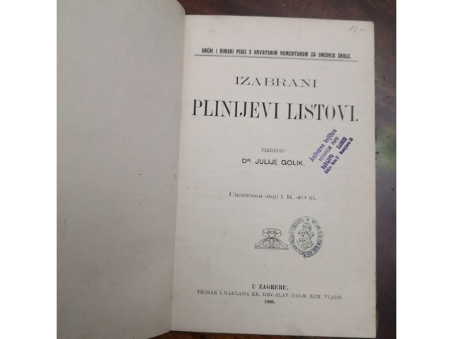 Izabrani Plinijevi listovi Dr. Julije Golik