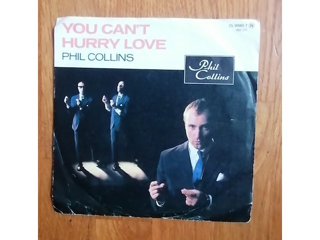 PHIL COLLINS - YOU CAN`T HURRY LOVE