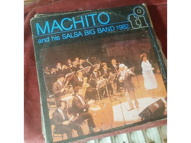 Machito And His Salsa Big Band