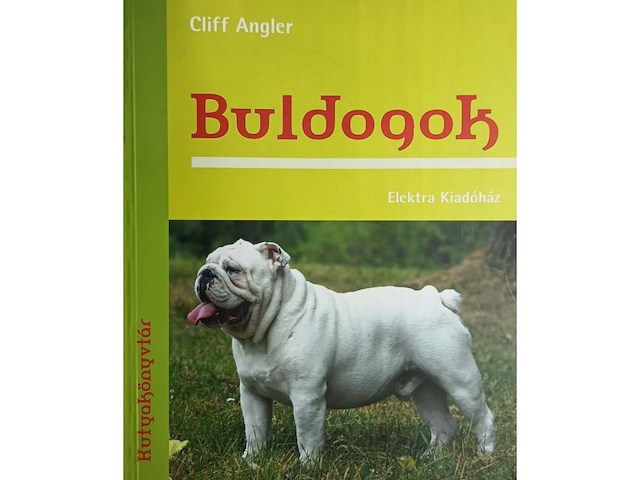 BULDOG knjiga na mađarskom jeziku Buldogok