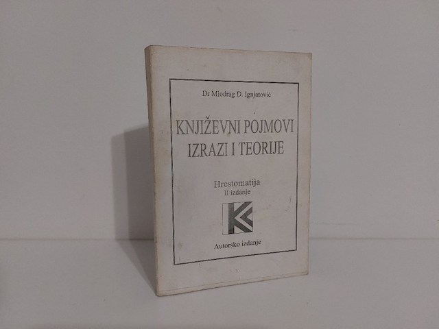 Književni pojmovi izrazi i teorije - M. Ignjatović