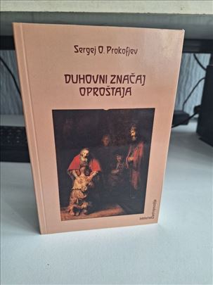 Duhovni značaj oproštaja - Sergej O. Prokofjev