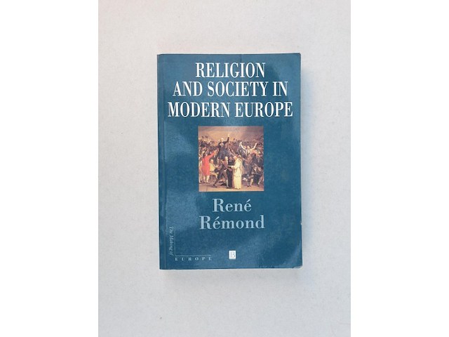 Religion and Society in Modern Europe - René Rémond