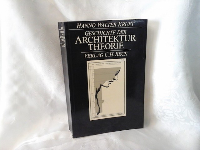 Geschichte der Architektur theorie Hanno Walter Kruft
