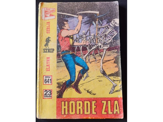 ZLATNA SERIJA ZS 641 - ZAGOR - HORDE ZLA