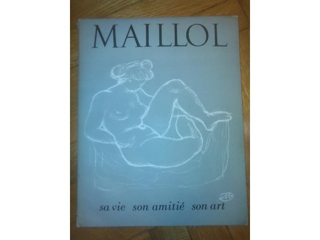 Maillol - Aristid Majol - POTPIS MOSA PIJADE 1953