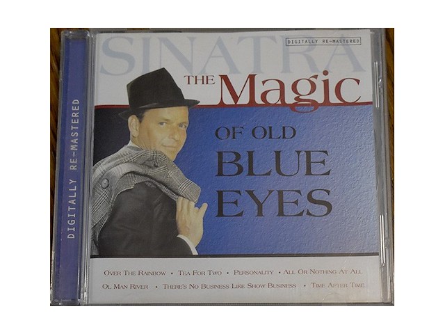 Frank Sinatra - The Magic Of Old Blue Eyes