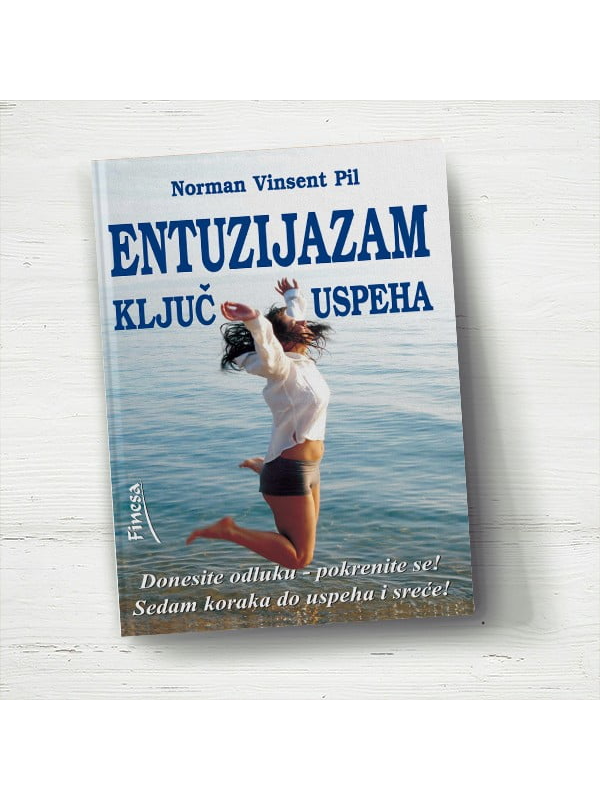 Entuzijazam : ključ uspeha