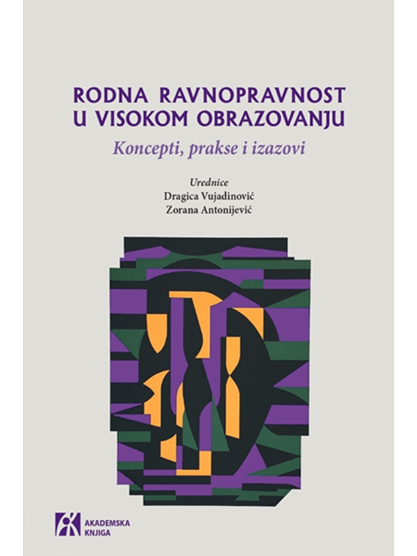 Rodna ravnopravnost u visokom obrazovanju: koncepti, prakse i izazovi