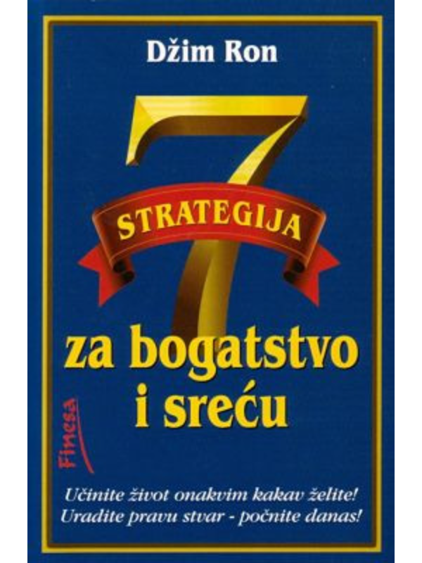 Sedam strategija za bogatstvo i sreću