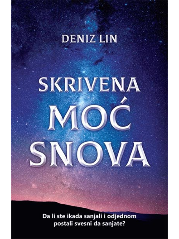 Skrivena moć snova