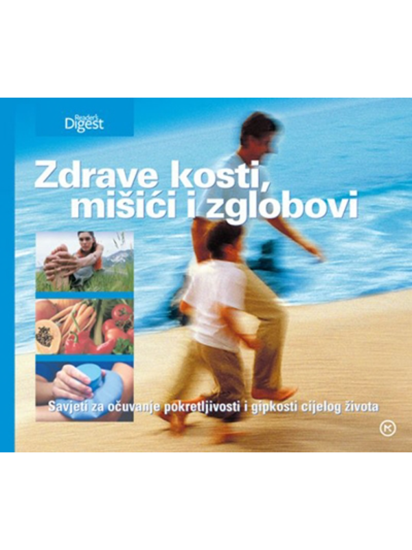 Zdrave kosti, mišići i zglobovi