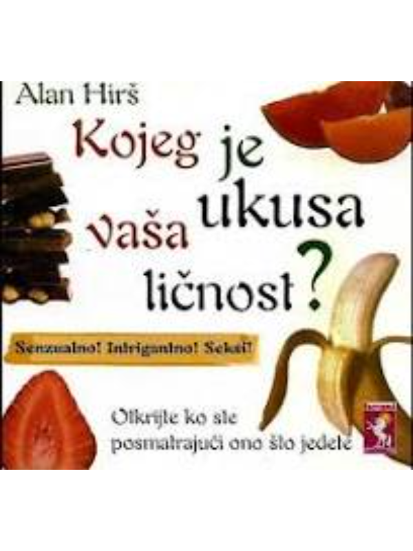 KOJEG JE UKUSA VASA LICNOST