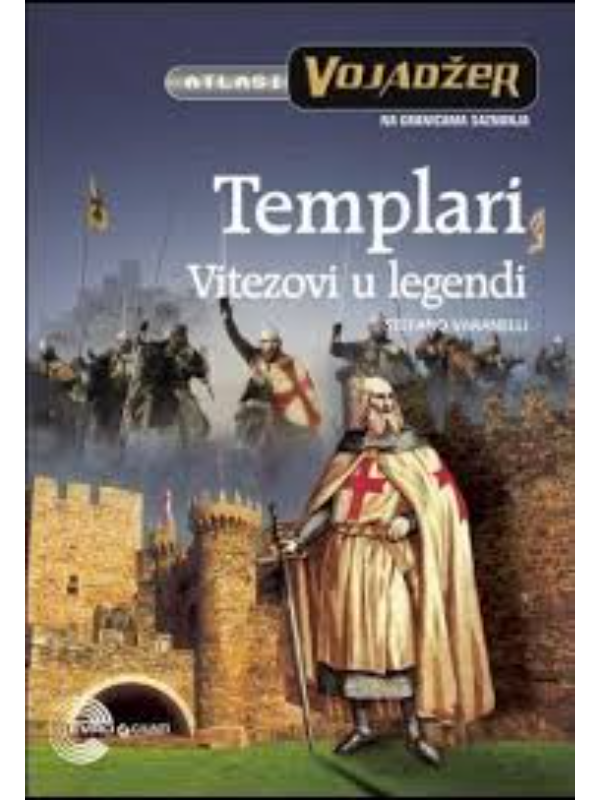 VITEZOVI U LEGENDI TEMPLARI EG