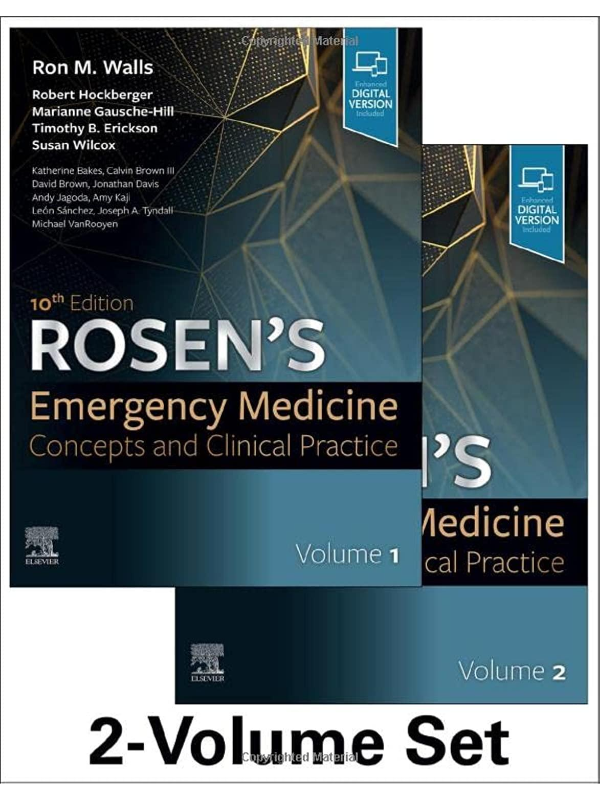 Rosen’s Emergency Medicine: Concepts and Clinical Practice, 10th Edition