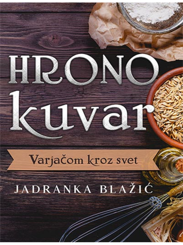 Varjačom kroz svet: hrono kuvar