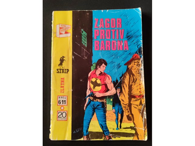 ZLATNA SERIJA ZS 611 - ZAGOR - ZAGOR PROTIV BARONA