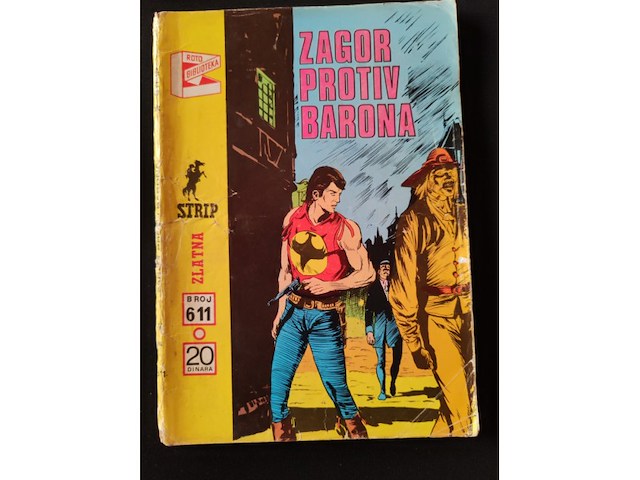 ZLATNA SERIJA ZS 611 - ZAGOR - ZAGOR PROTIV BARONA