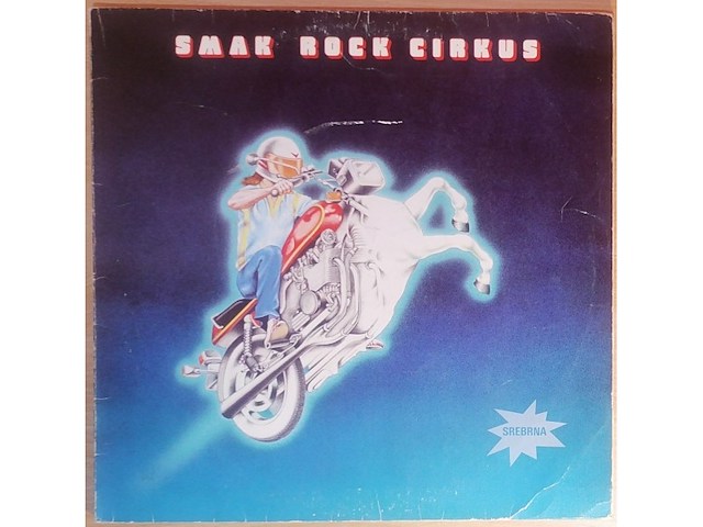 LP SMAK - Rock cirkus (1980) 2. press, VG+, veoma dobra