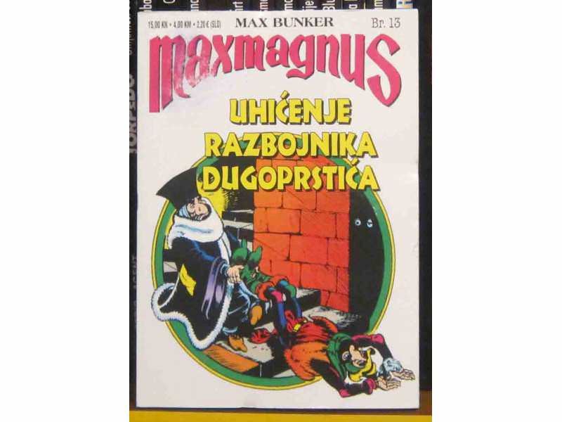 Maxmagnus 13 - Uhićenje razbojnika Dugoprstića