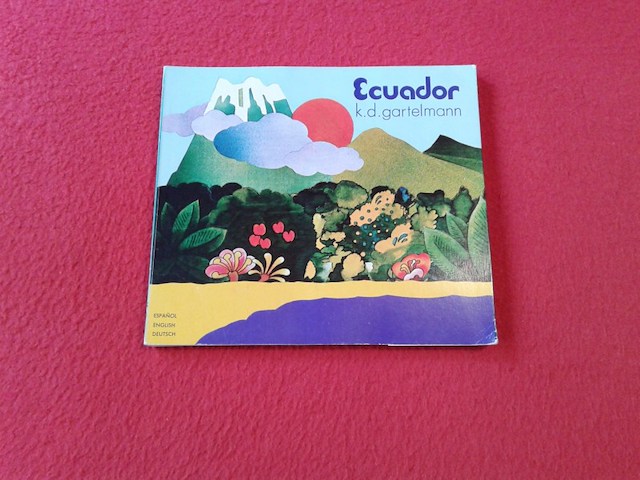 Ecuador - K. D. Gartelmann