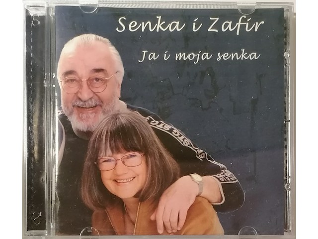 Senka I Zafir – Ja I Moja Senka  CD